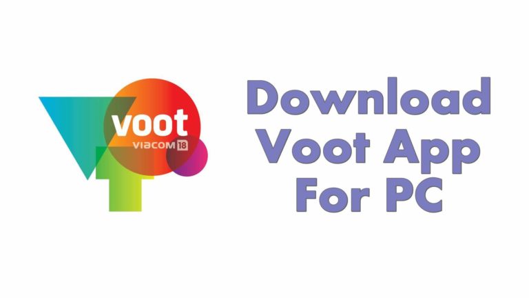 How to Download Voot Videos On Android and PC?